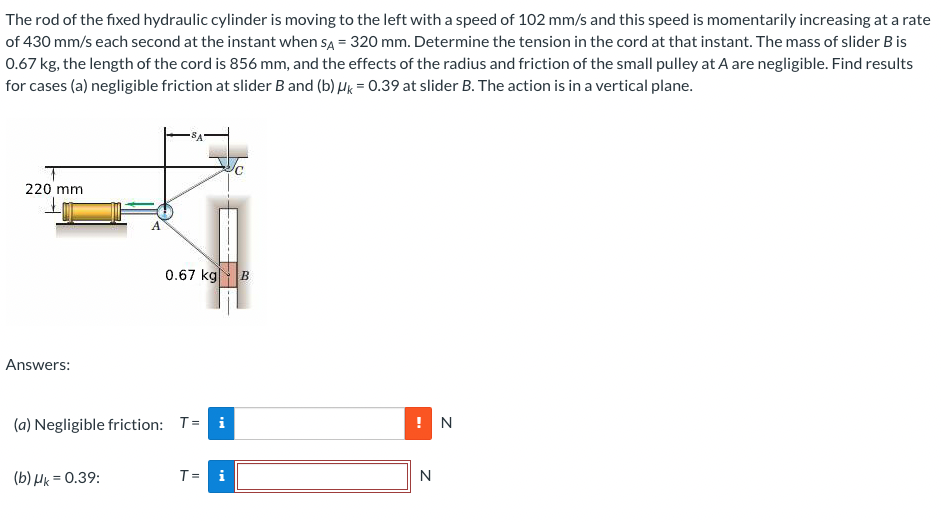 Solved The rod of the fixed hydraulic cylinder is moving to | Chegg.com