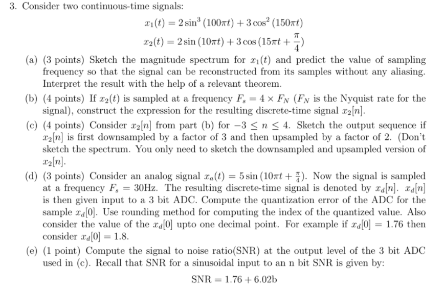 Solved 3. Consider two continuous-time signals: x1(t) = 2 | Chegg.com