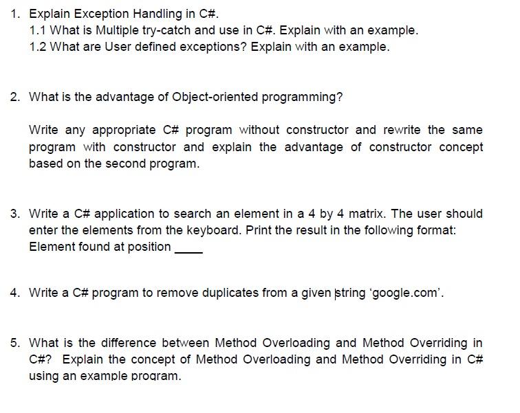 Solved 1. Explain Exception Handling in C#. 1.1 What is | Chegg.com Solved 1. Explain Exception Handling in C#. 1.1 What is | Chegg.com