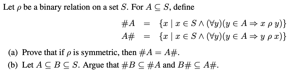 Solved Let p be a binary relation on a set S. For A CS, | Chegg.com