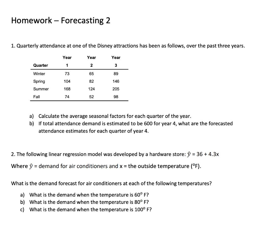 Solved Homework - Forecasting 2 1. Quarterly attendance at | Chegg.com