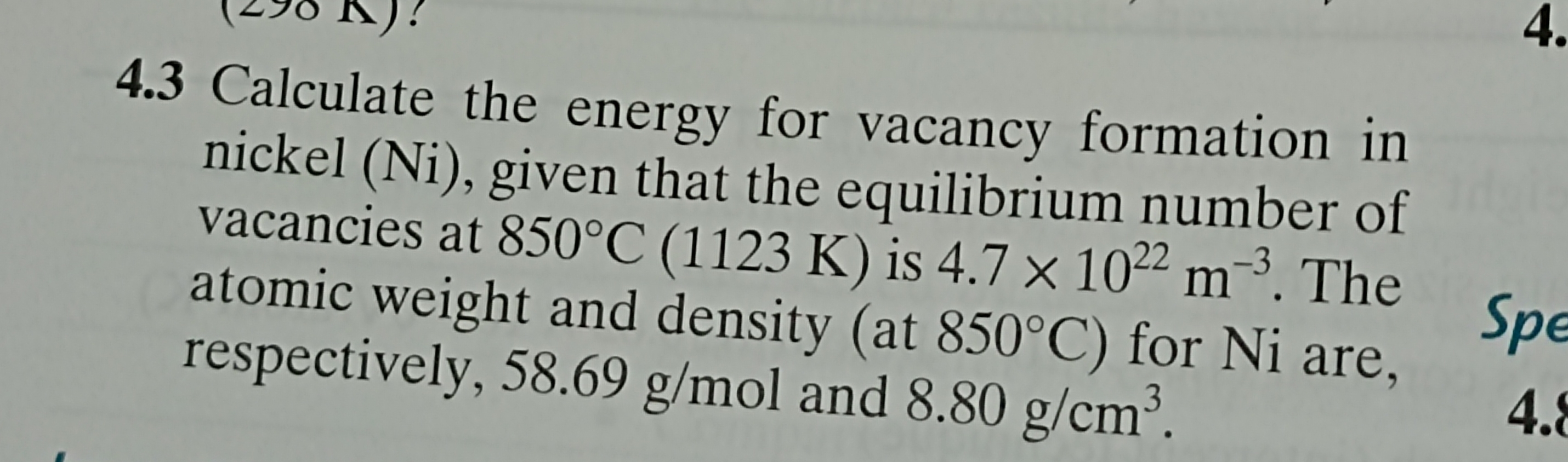 Solved 4.3 Calculate the energy for vacancy formation in | Chegg.com