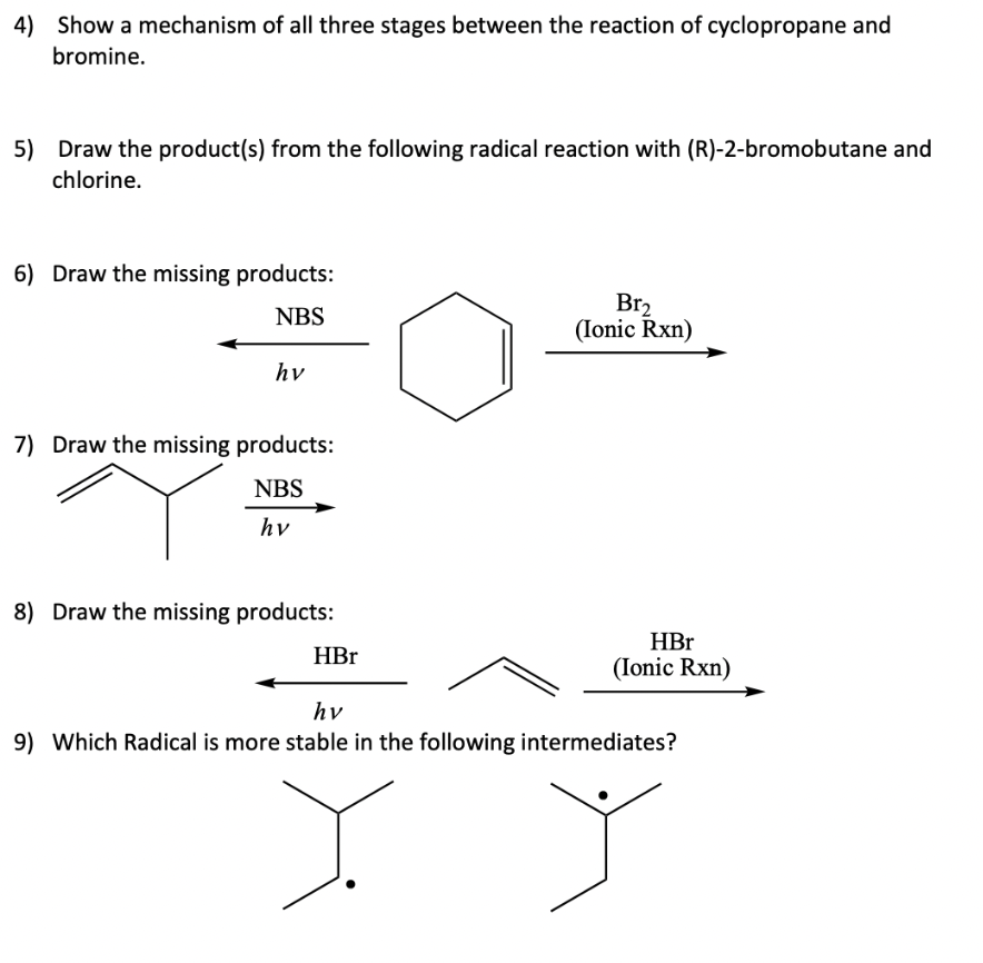 Solved 4) Show a mechanism of all three stages between the | Chegg.com