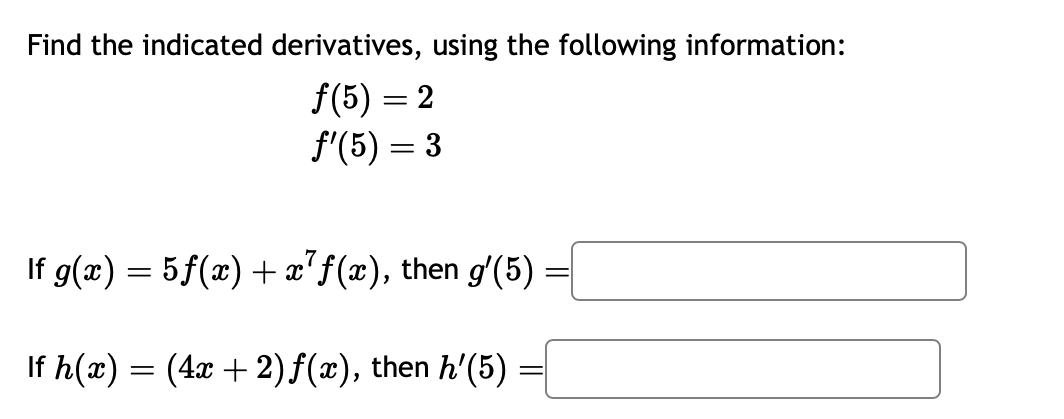 Solved Find the indicated derivatives, using the following | Chegg.com