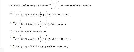 Solved x+y The domain and the range of cosh are represented | Chegg.com