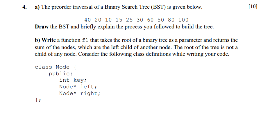 Solved 4. a) The preorder traversal of a Binary Search Tree | Chegg.com