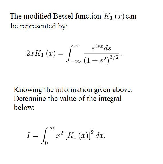 Solved The modified Bessel function K1 (x) can be | Chegg.com