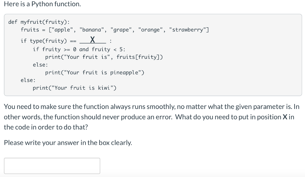 Solved Here Is A Python Function Def Myfruitfruity 