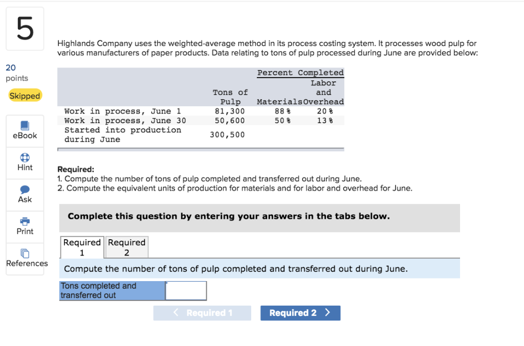 Solved 5 Highlands Company uses the weighted-average method | Chegg.com