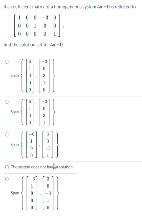 Solved If a coefficient matrix of a homogeneous system Ax=0 | Chegg.com
