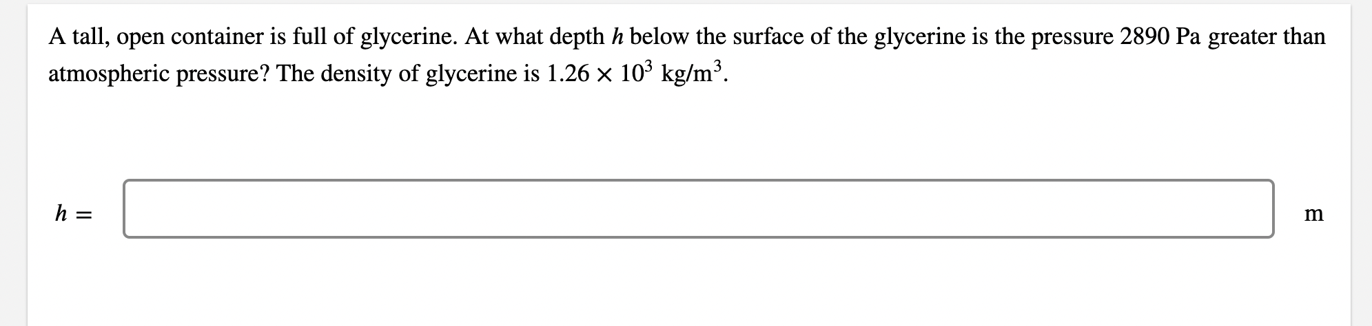 Solved A tall, open container is full of glycerine. At what | Chegg.com