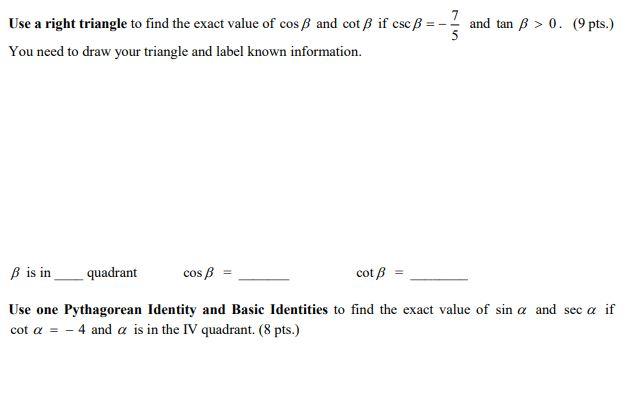 Solved - Use a right triangle to find the exact value of cos | Chegg.com