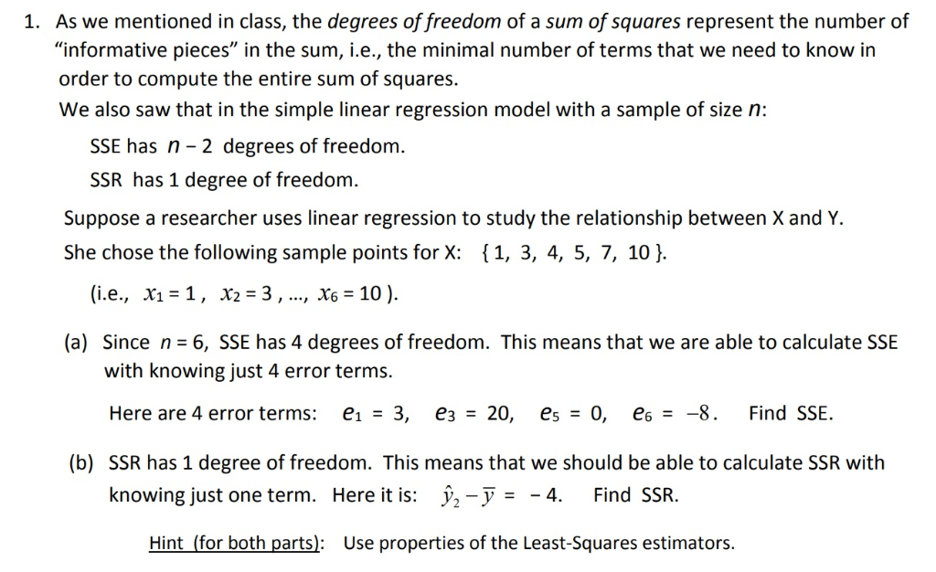 Solved 1. As we mentioned in class, the degrees of freedom | Chegg.com