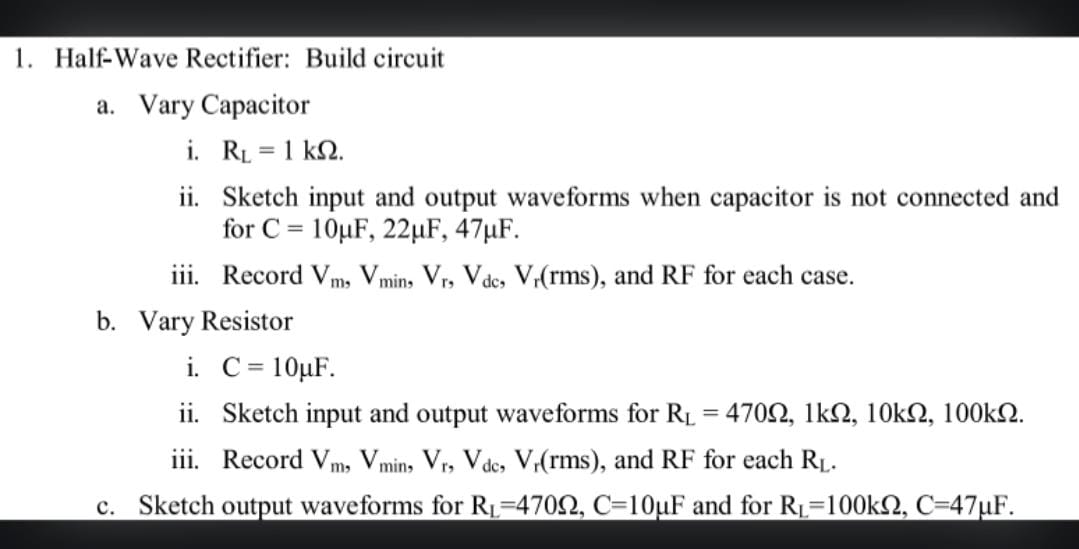 Solved Half-Wave Rectifier: Build circuit a. Vary Capacitor | Chegg.com