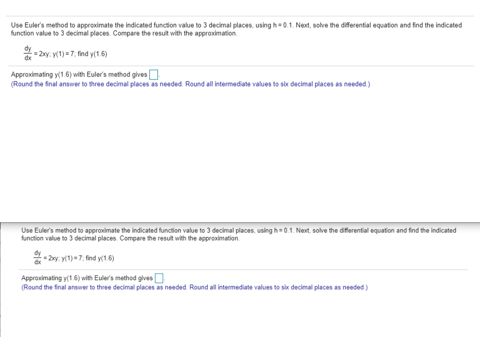 Solved Use Euler's method to approximate the indicated | Chegg.com