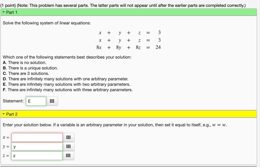 Solved (1 point) (Note: This problem has several parts. The | Chegg.com