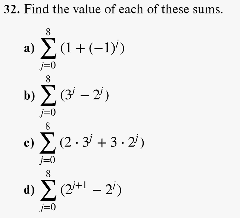 Solved Give The Steps To Find The Following Summations 