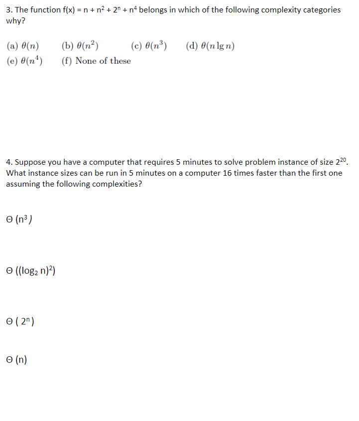 Solved 3. The function f(x)=n+n2+2n+n4 belongs in which of | Chegg.com