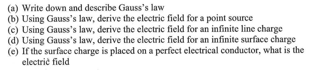 Solved (a) Write down and describe Gauss's law (b) Using | Chegg.com
