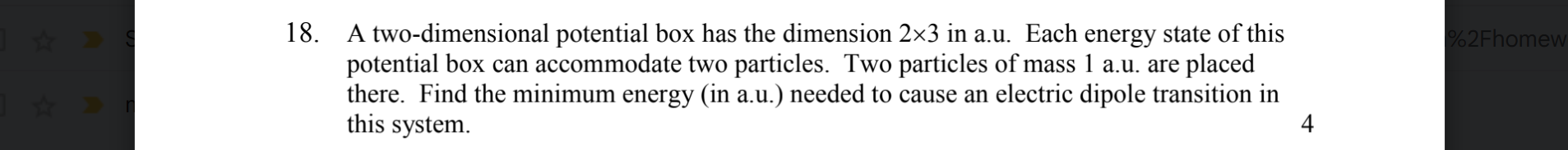 Solved 18. A two-dimensional potential box has the dimension | Chegg.com