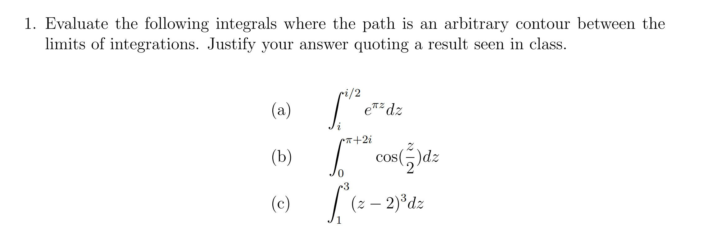Solved 1. Evaluate the following integrals where the path is | Chegg.com