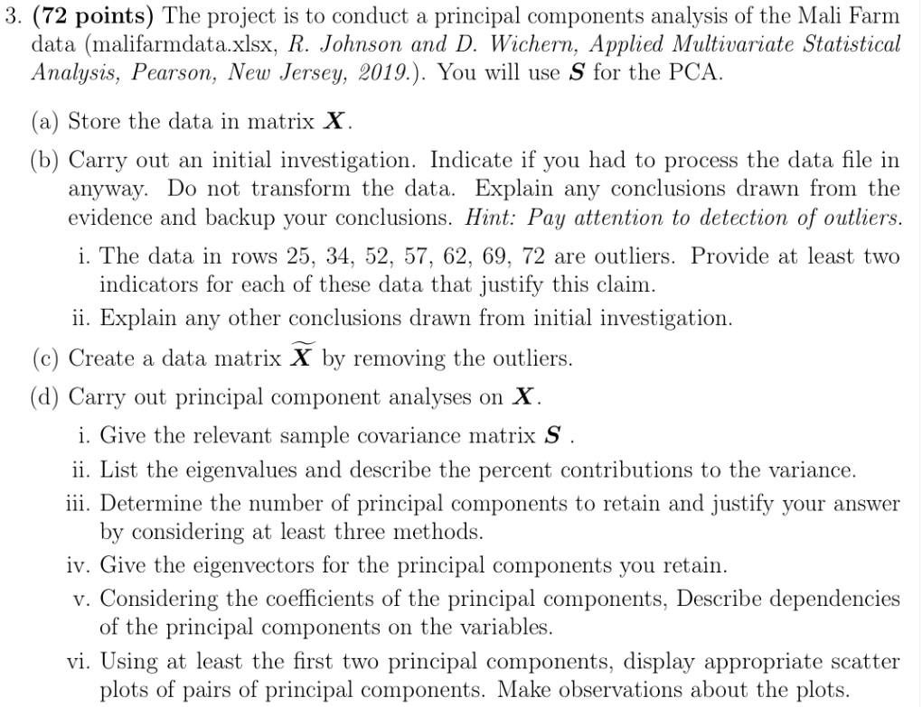 Solved 3. (72 points) The project is to conduct a principal | Chegg.com