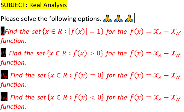Solved SUBJECT: Real Analysis = Please solve the following | Chegg.com