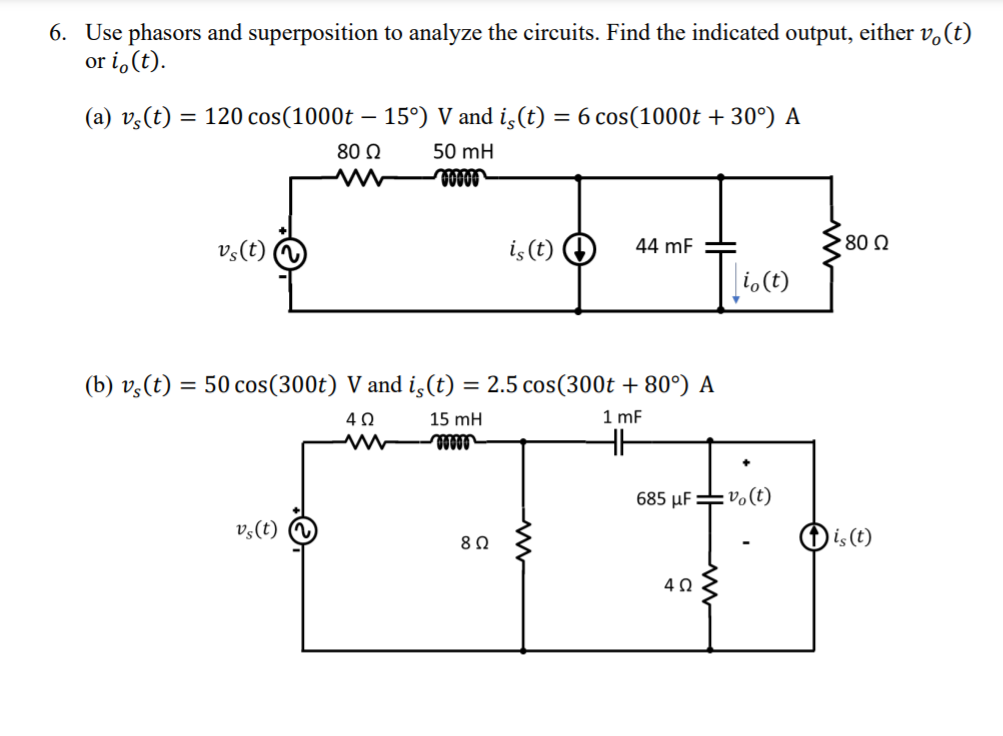 Solved 6. Use phasors and superposition to analyze the | Chegg.com