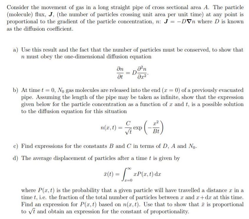 Consider the movement of gas in a long straight pipe | Chegg.com