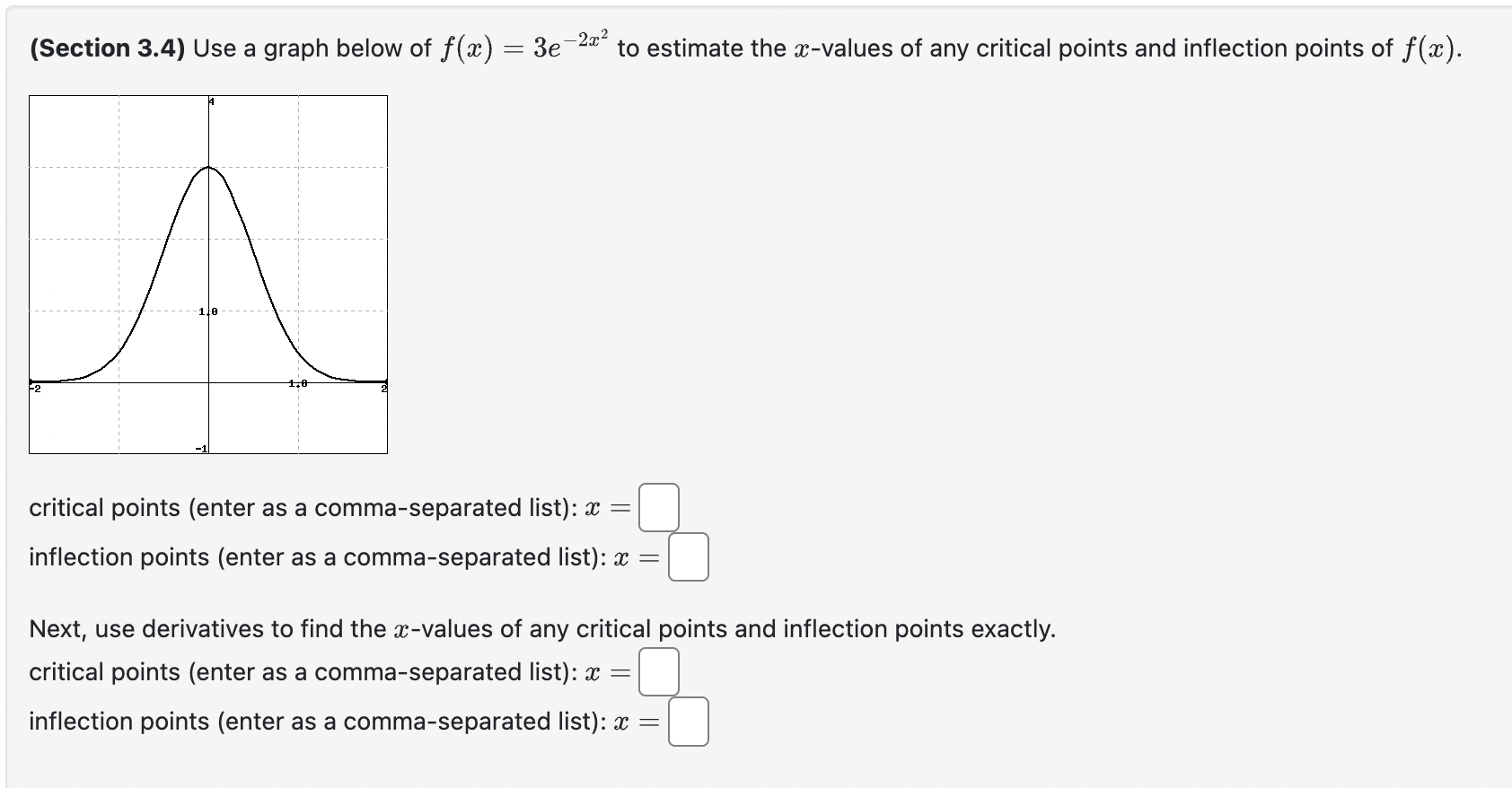 Solved (Section 3.4) Use a graph below of f(x)=3e−2x2 to | Chegg.com