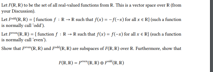 Solved Let F(R,R ) to be the set of all real-valued | Chegg.com