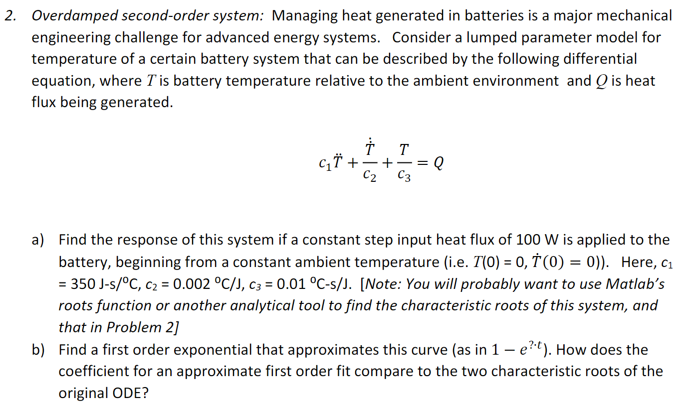 Solved 2. Overdamped second-order system: Managing heat | Chegg.com
