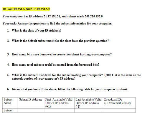 Solved 10 Point BONUS BONUS BONUS!! Your computer has IP | Chegg.com