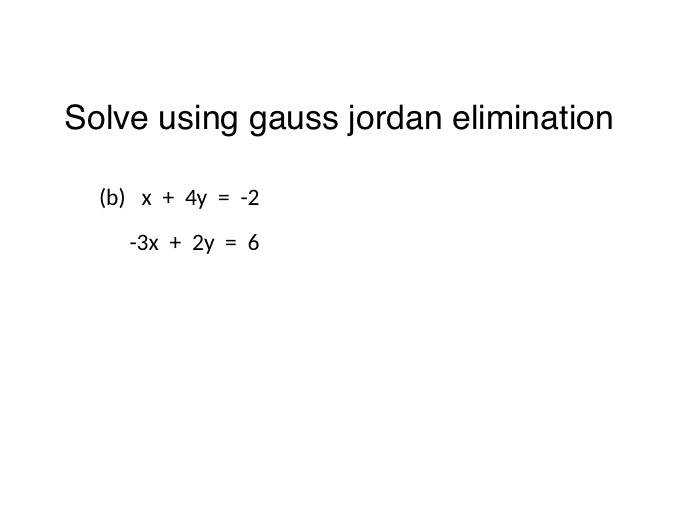 Solved Solve using gauss jordan elimination (b) | Chegg.com