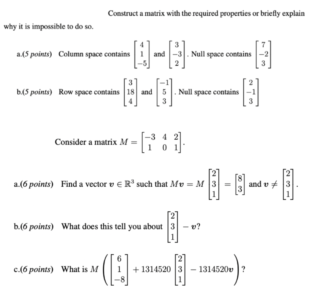 Solved Construct a matrix with the required properties or | Chegg.com