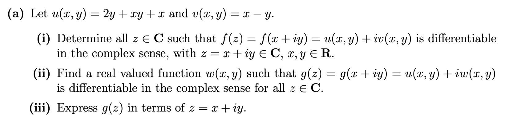 Solved (a) Let u(x,y)=2y+xy+x and v(x,y)=x−y. (i) Determine | Chegg.com