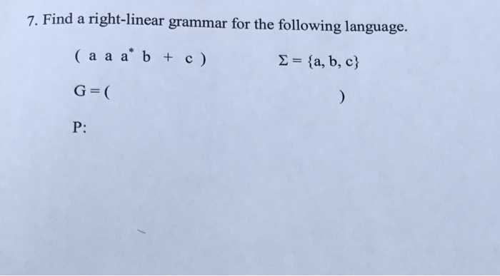 Solved 7. Find a right-linear grammar for the following | Chegg.com
