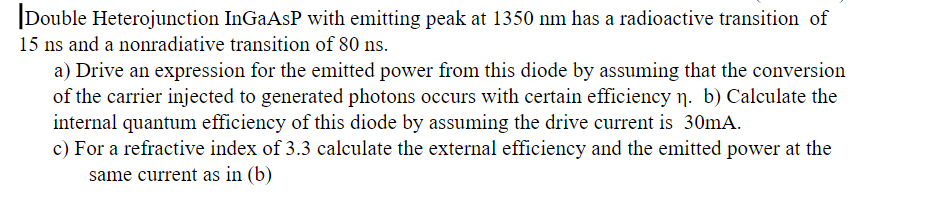 Solved |Double Heterojunction InGaAsP with emitting peak at | Chegg.com