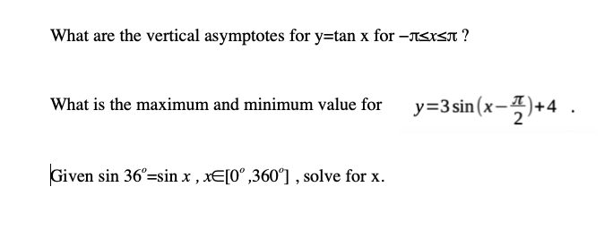 Solved What are the vertical asymptotes for y=tan x for | Chegg.com