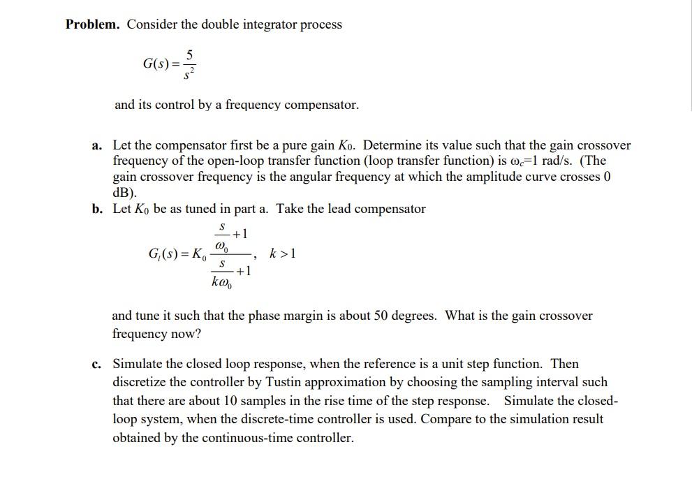 Solved Problem. Consider the double integrator process | Chegg.com
