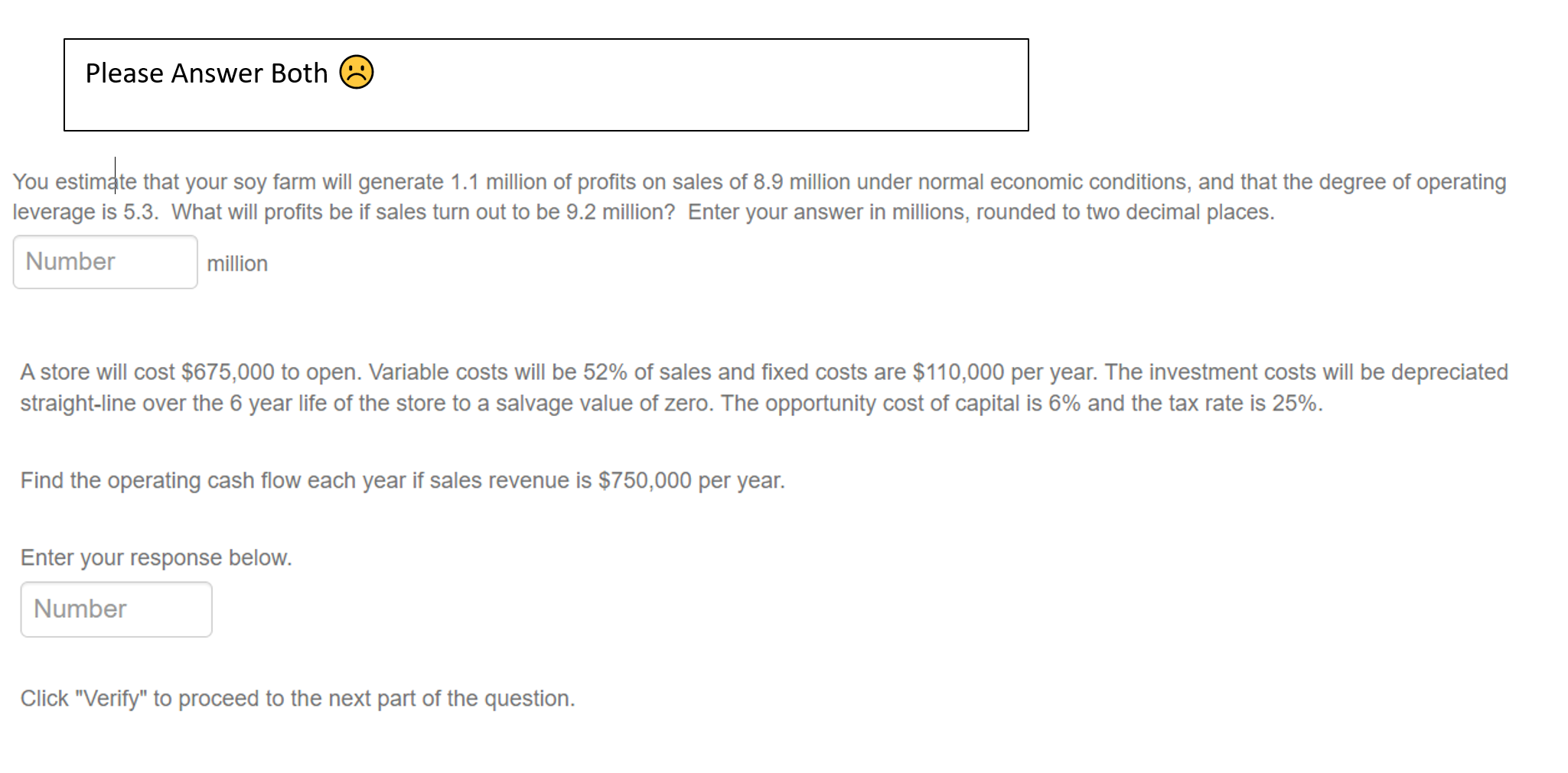 Solved Please Answer Both ☺ You estimate that your soy farm | Chegg.com