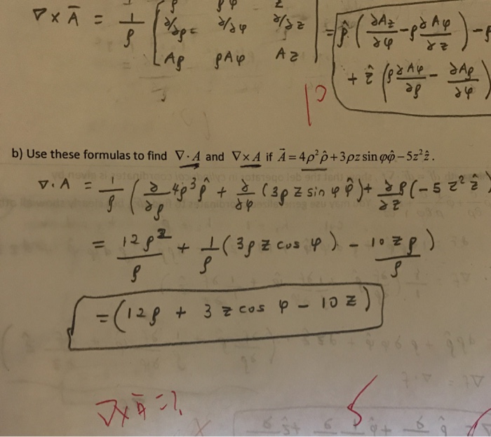 Solved Use these formulas to find nabla middot A and nabla | Chegg.com