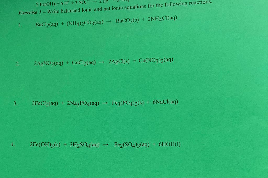 Solved Exercise 1 - Write balanced ionic and net ionic | Chegg.com