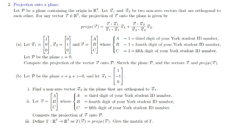 Solved 2. Projection onto a plane: Let P be a plane | Chegg.com