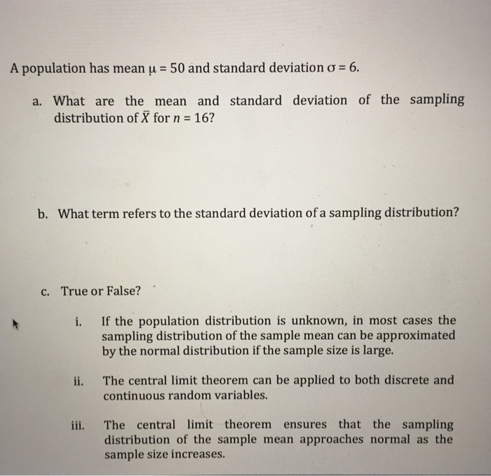 Solved A population has mean mu = 50 and standard deviation | Chegg.com