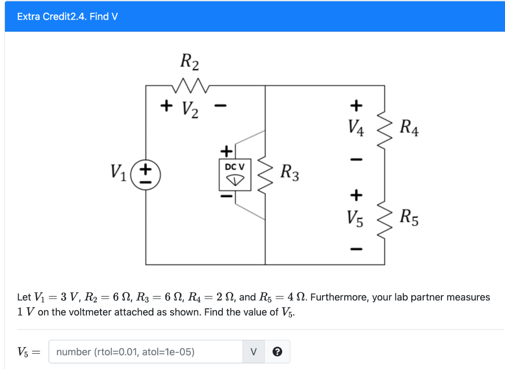 Solved Extra Credit2.4. Find V R2 + V2 + V4 m R4 + DCV 1 | Chegg.com
