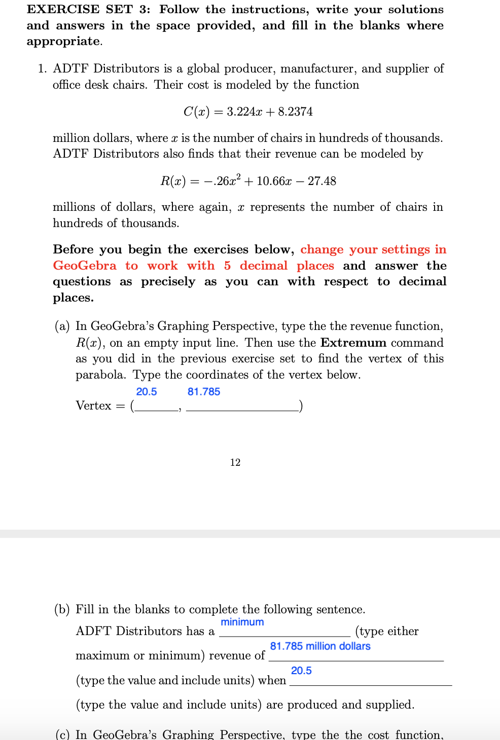 Solved EXERCISE SET 3: Follow the instructions, write your | Chegg.com