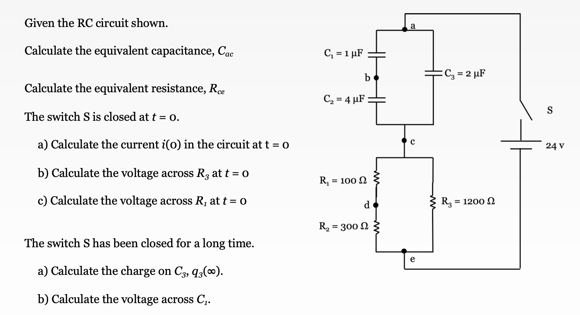 Solved Given the RC circuit shown. Calculate the equivalent | Chegg.com