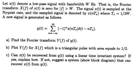 Solved Let o(t) denote a low-pass signal with bandwidth W | Chegg.com
