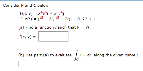 Solved Consider F and C below. (a) Find a function f such | Chegg.com